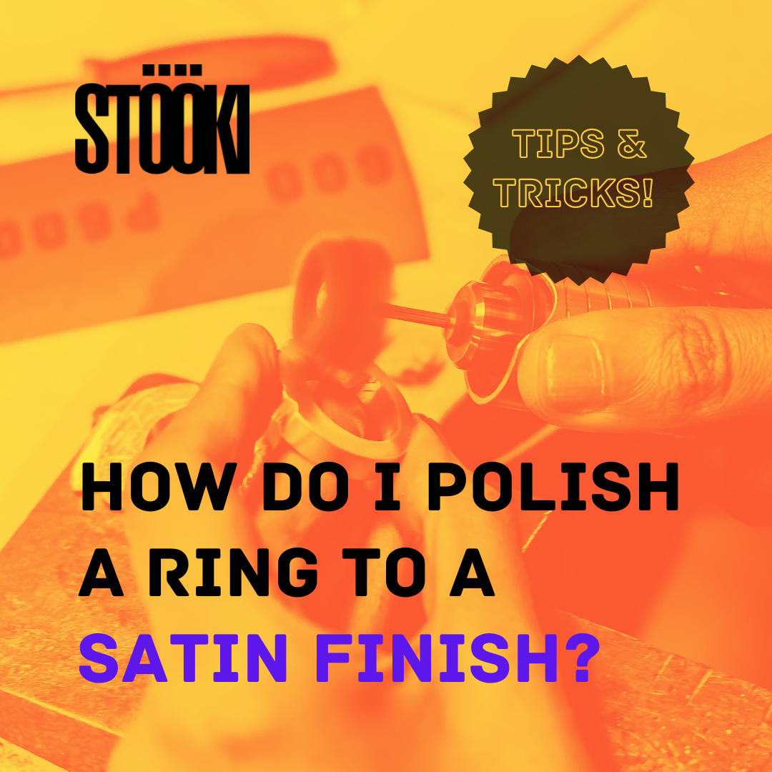 Tips & Tricks! - How To Polish A Ring To A Satin Finish? – Stööki